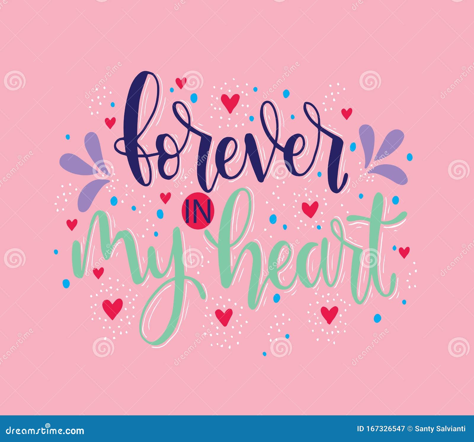 Forever in My Heart - Hand Lettering Quotes, Vector Illustration 库存例证 ...