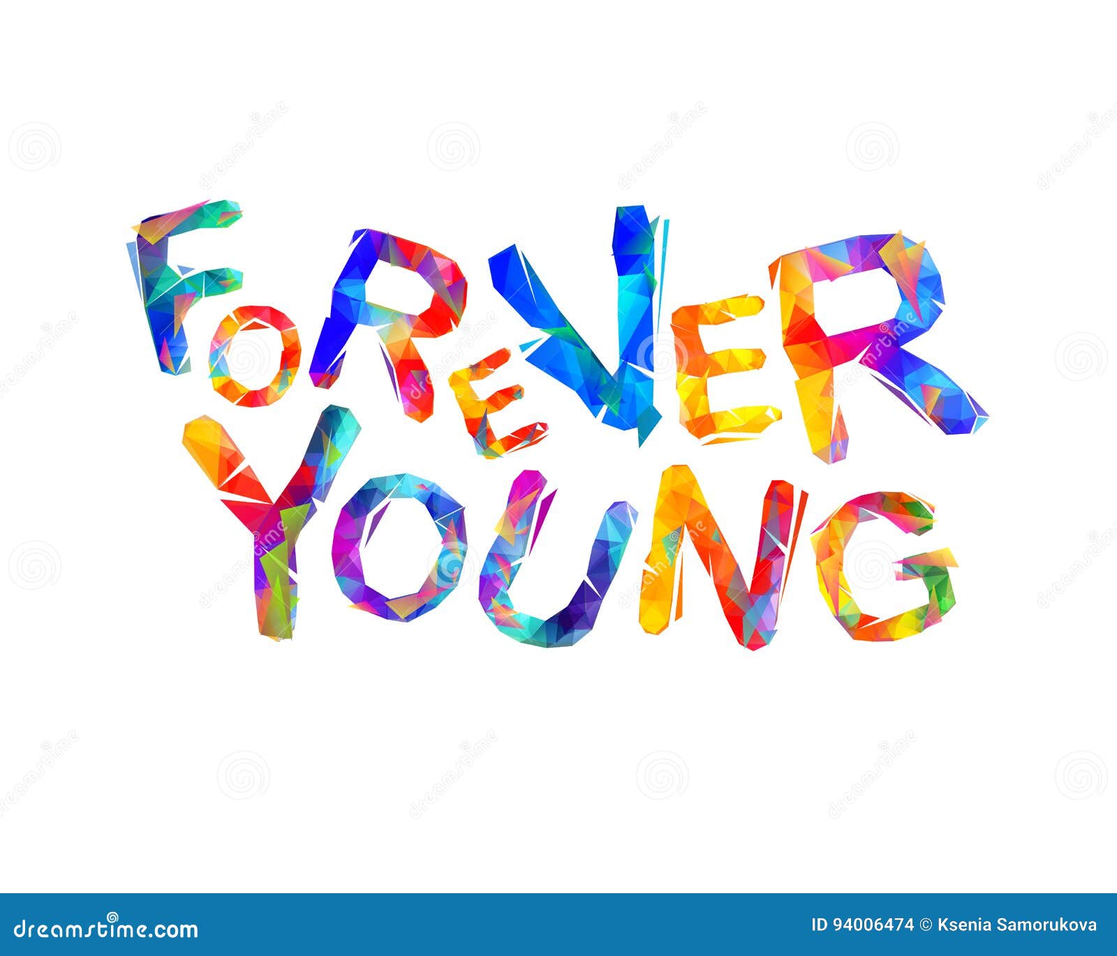 Forever Young. Vector Inscription Stock Vector - Illustration of life ...
