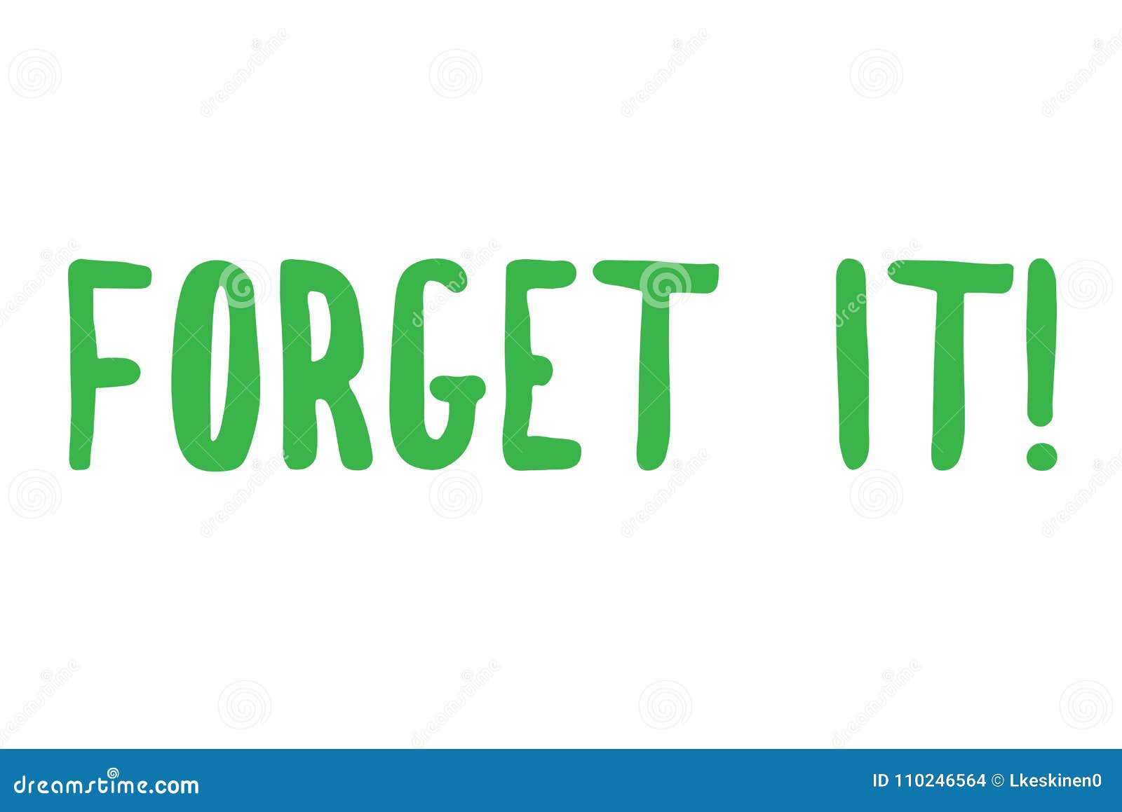 Forget it Stamp Typographic Stamp Stock Vector - Illustration of ...