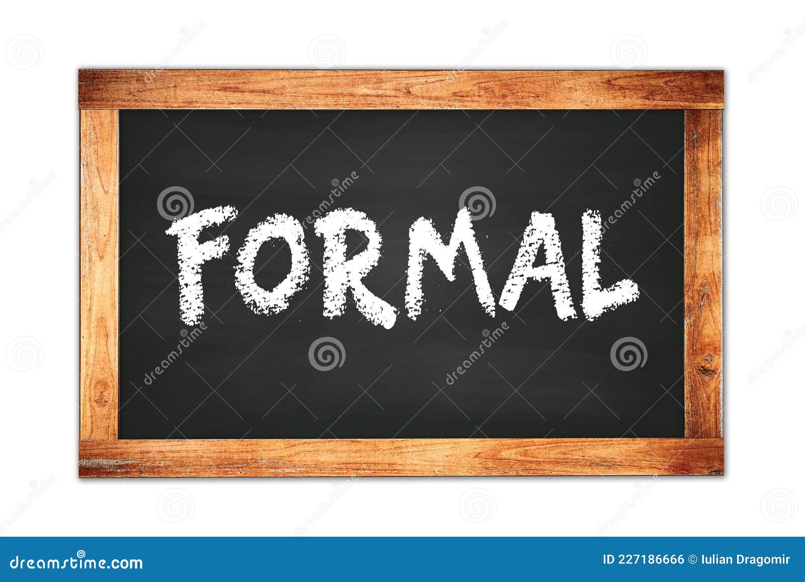 FORMAL Text Written on Wooden Frame School Blackboard Stock Photo ...