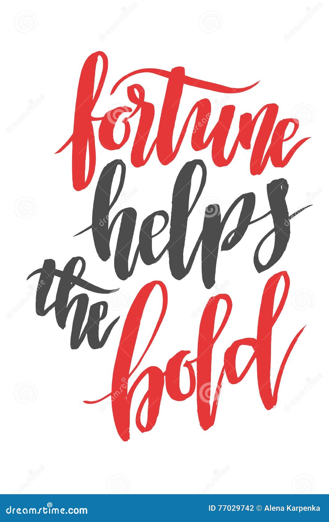 Fortune Helps the Bold. Brush Hand Drawn Calligraphy Quote Stock Vector ...