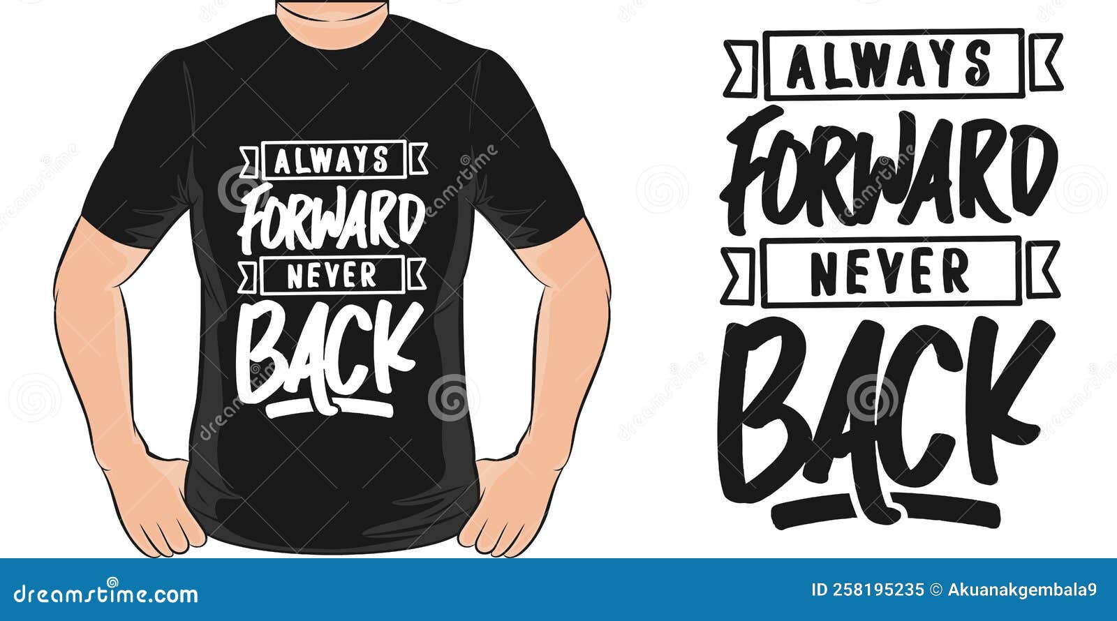 Always Forward, Never Back Motivation Typography Quote T-Shirt Design ...