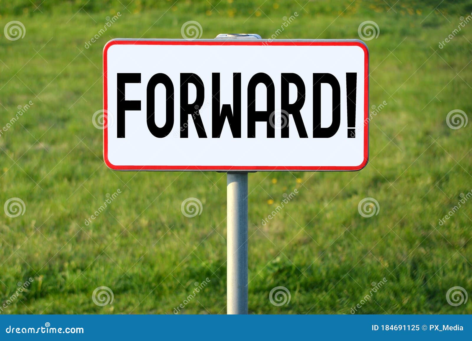 Forward - Signboard, Grass in Background Stock Image - Image of ...