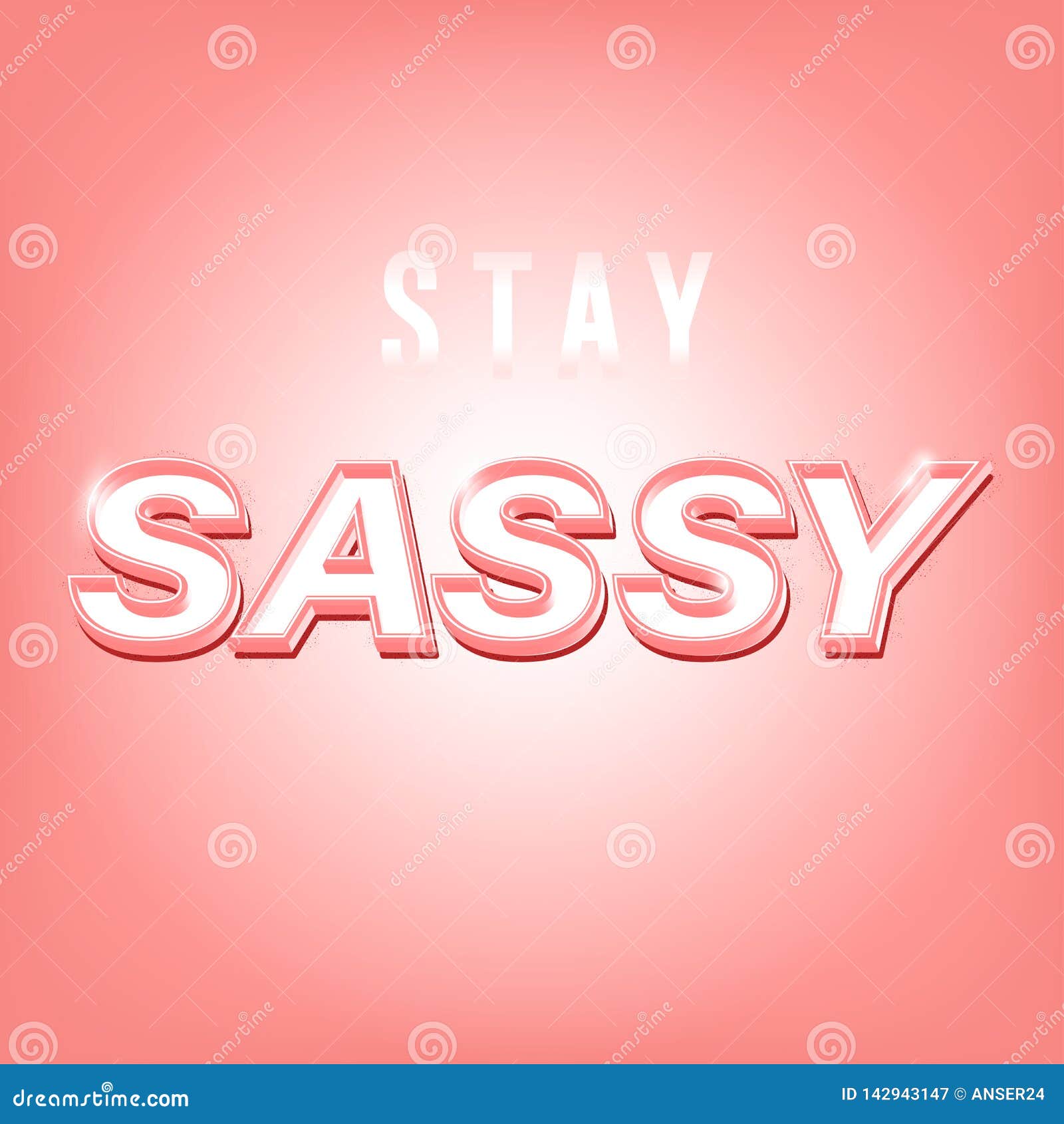 Stay Sassy Slogan Illustration Stock Vector - Illustration of ...