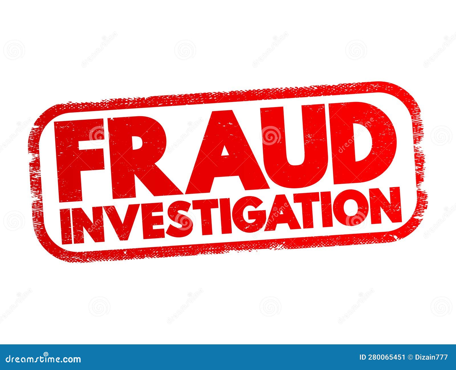 Fraud Investigation Examining Evidence To Determine If A Fraud