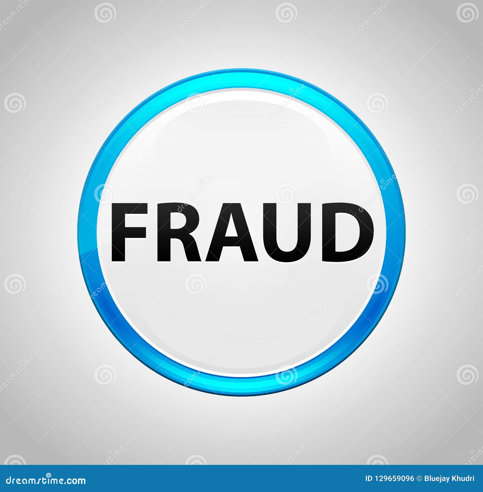 Fraud Round Blue Push Button Stock Illustration - Illustration of cheat ...