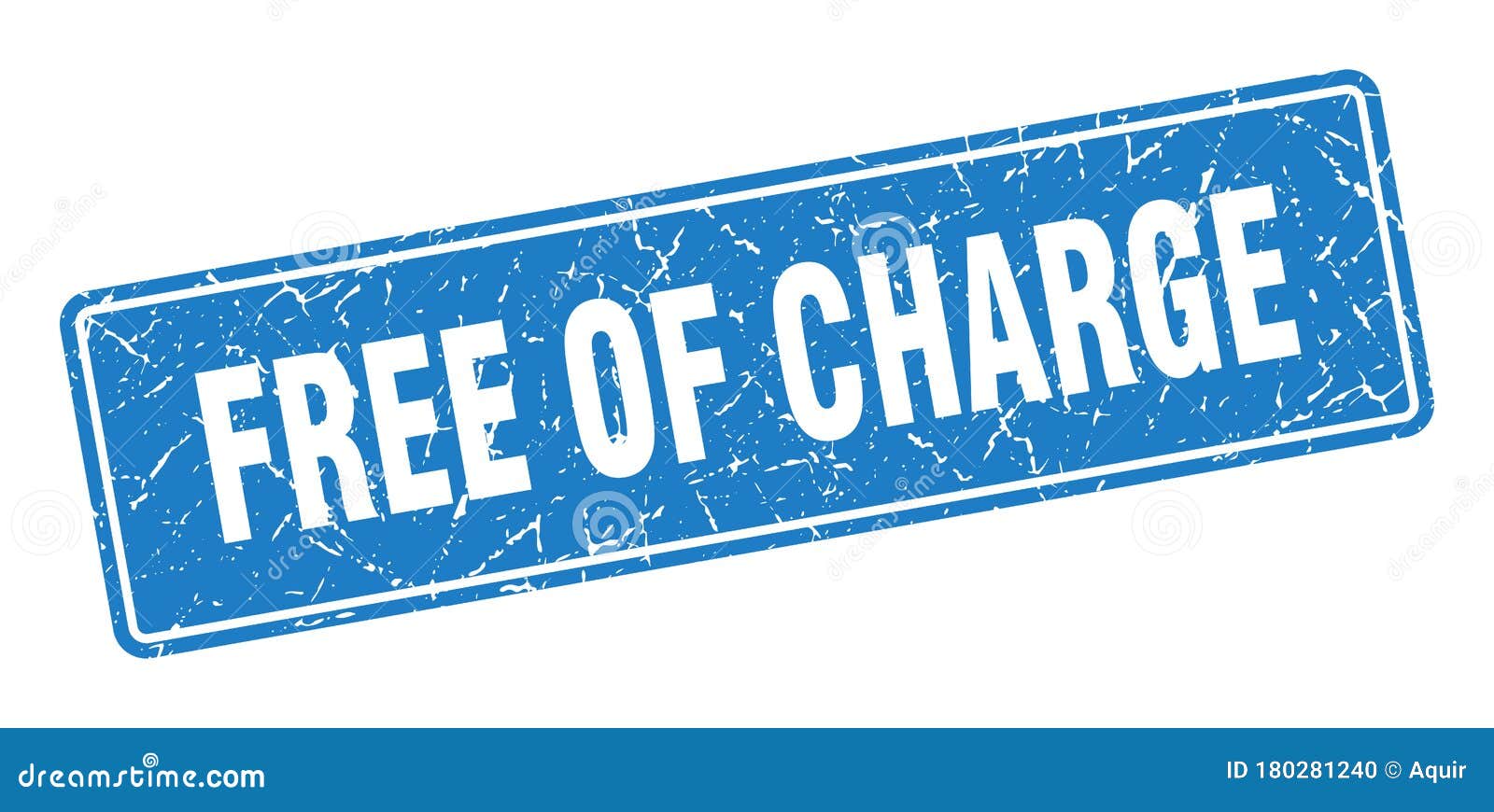 Free of Charge Sign. Free of Charge Grunge Stamp Stock Vector ...