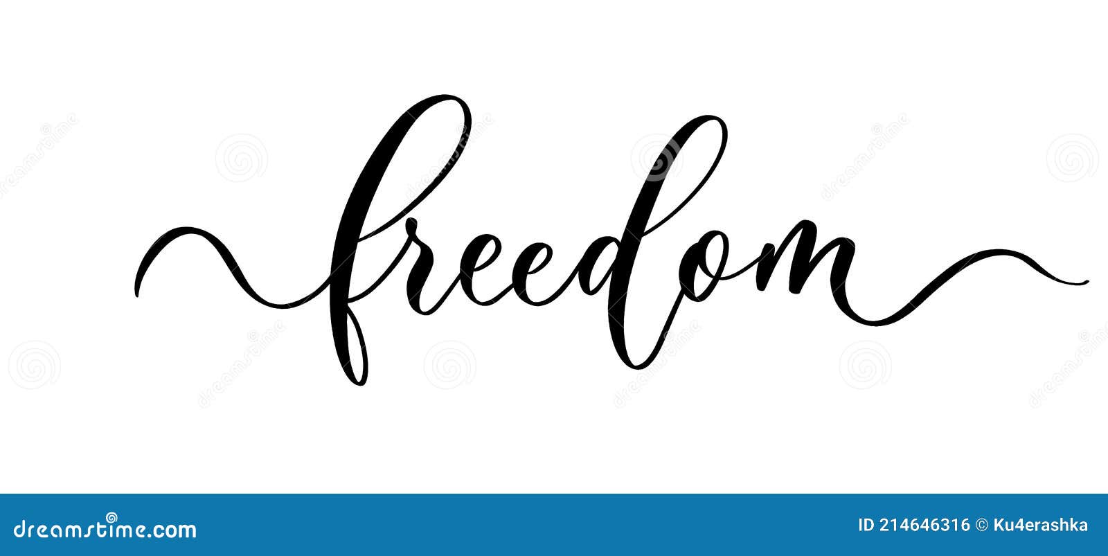 Freedom - Vector Calligraphic Inscription with Smooth Lines Stock ...