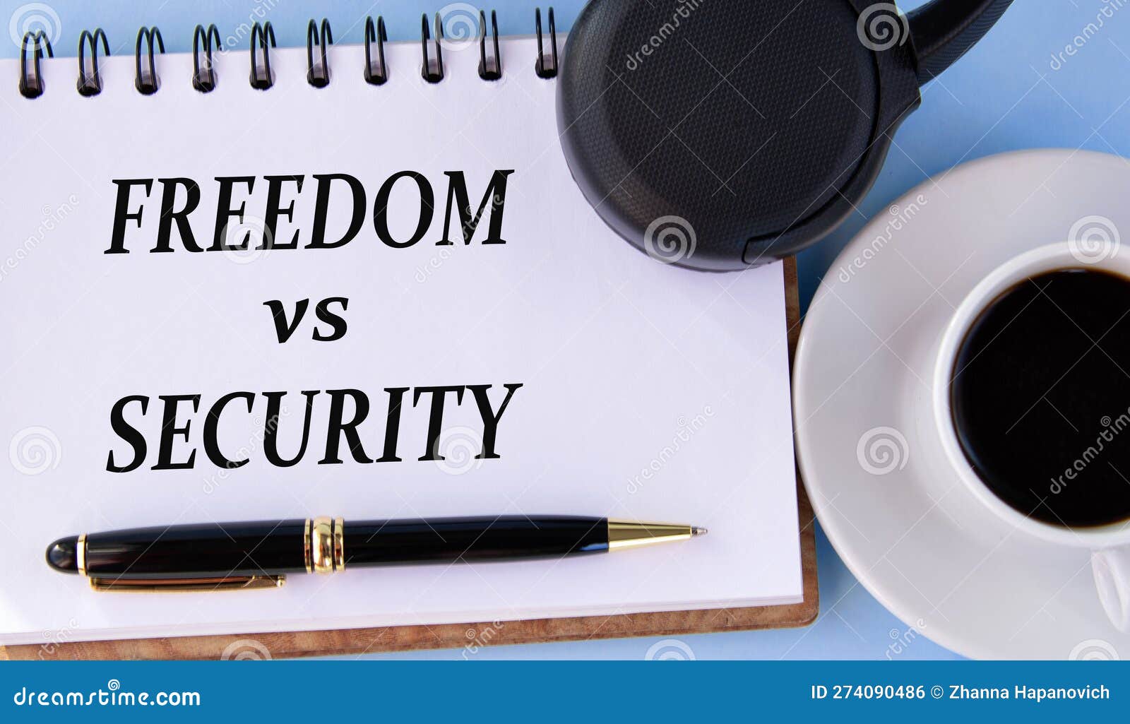 FREEDOM Vs SECURITY - Words in a White Notepad on a Light Background ...