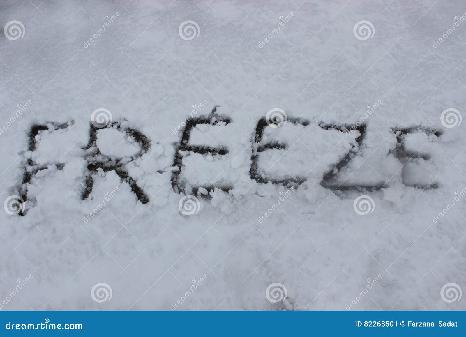 FREEZE Written In The Freshly Fallen Snow Royalty-Free Stock ...