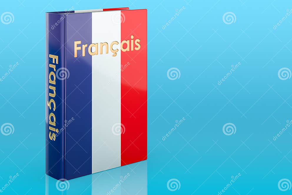 French Language Course. French Language Textbook on Blue Backdrop. 3D ...