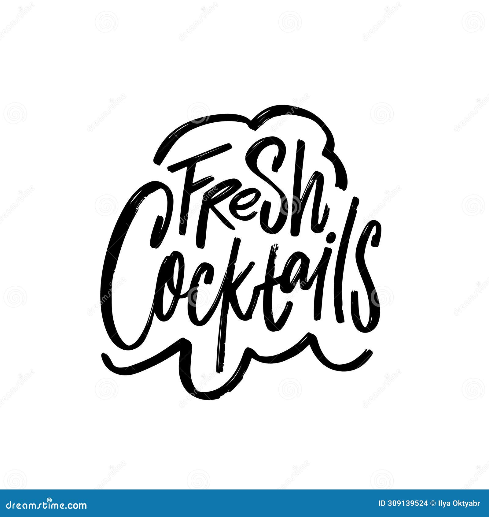Fresh Cocktail Lettering Text Black Color Typography Phrase. Stock ...