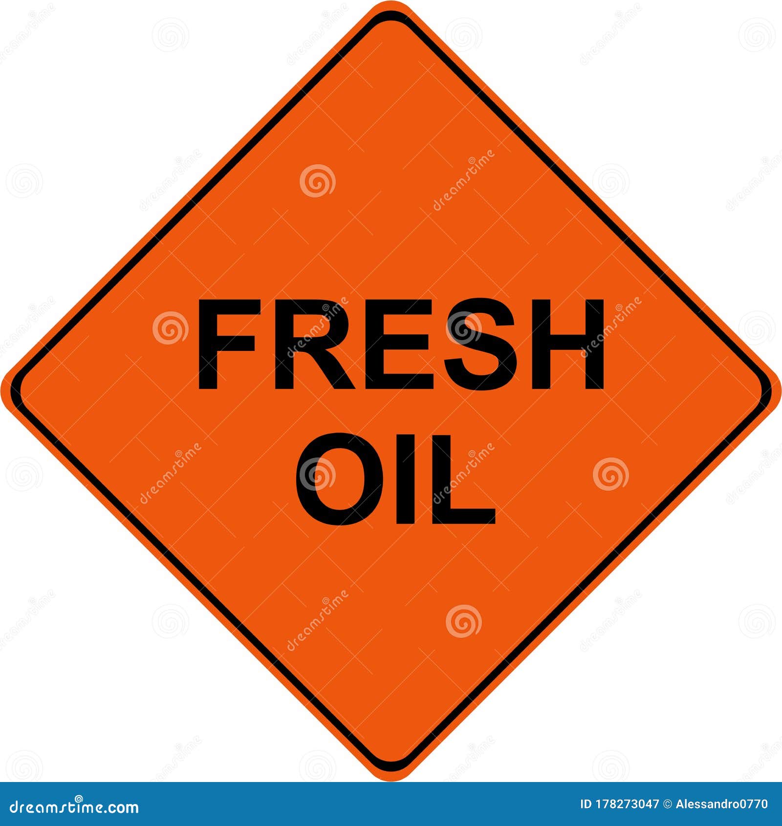 Fresh Oil warning sign stock illustration. Illustration of stop - 178273047