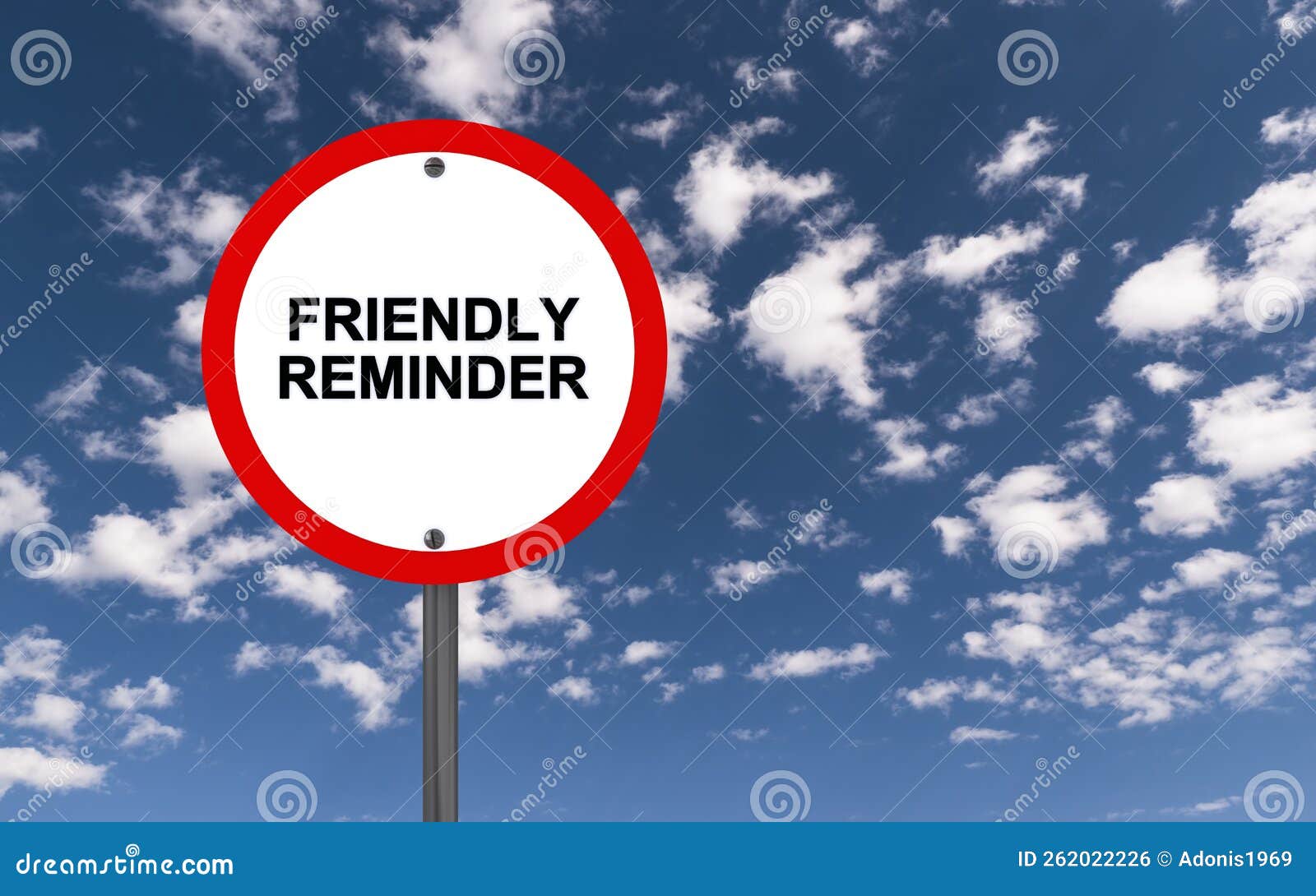 Friendly Reminder Traffic Sign on Blue Sky Stock Photo - Image of ...