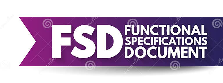 FSD - Functional Specifications Document is a Document that Specifies ...