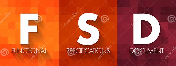 FSD - Functional Specifications Document is a Document that Specifies ...