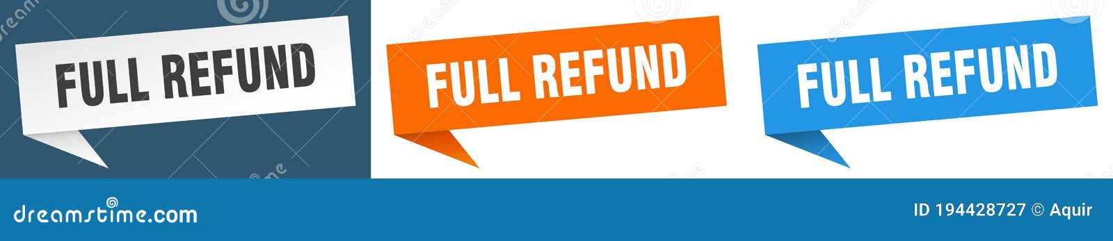 Full Refund Banner. Full Refund Speech Bubble Label Set Stock Vector ...