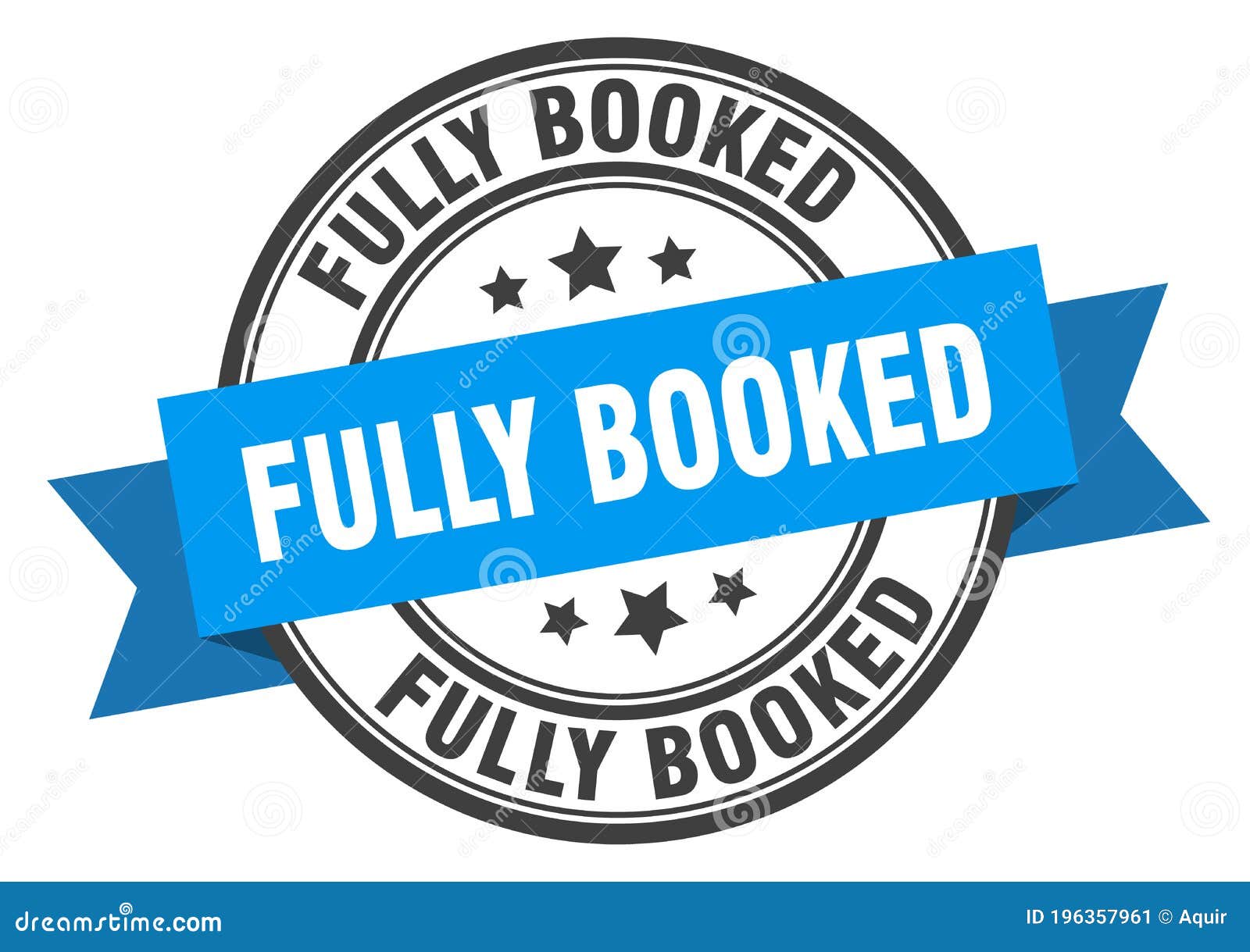 Fully Booked Label Sign. Round Stamp. Band. Ribbon Stock Vector ... Fully Booked Label Sign. Round Stamp. Band. Ribbon Stock Vector ...