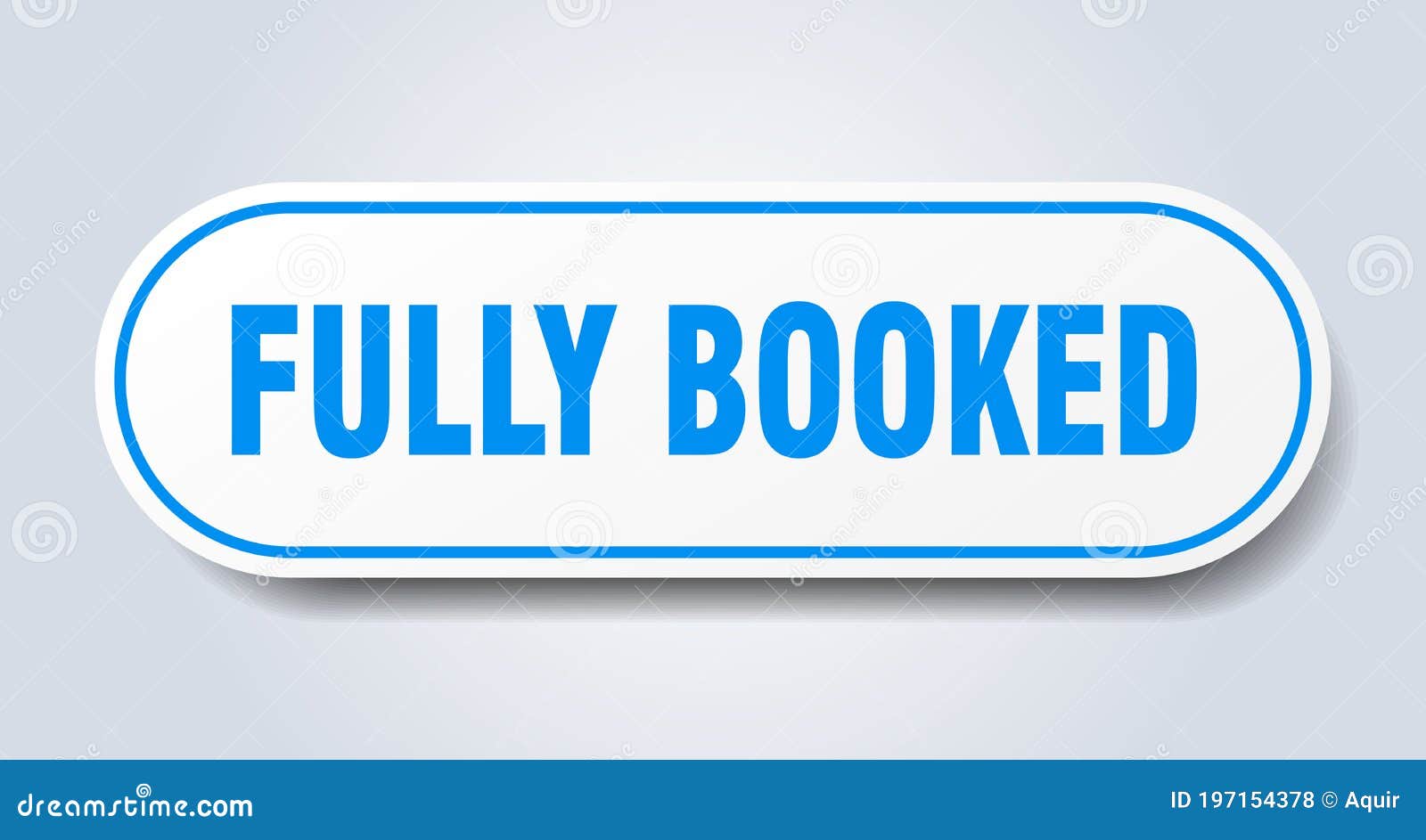 Fully Booked Sign. Rounded Isolated Button. White Sticker Stock Vector ...