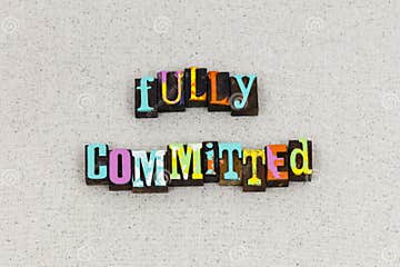 Full Committed Determination Commitment Responsibility Accountability ...
