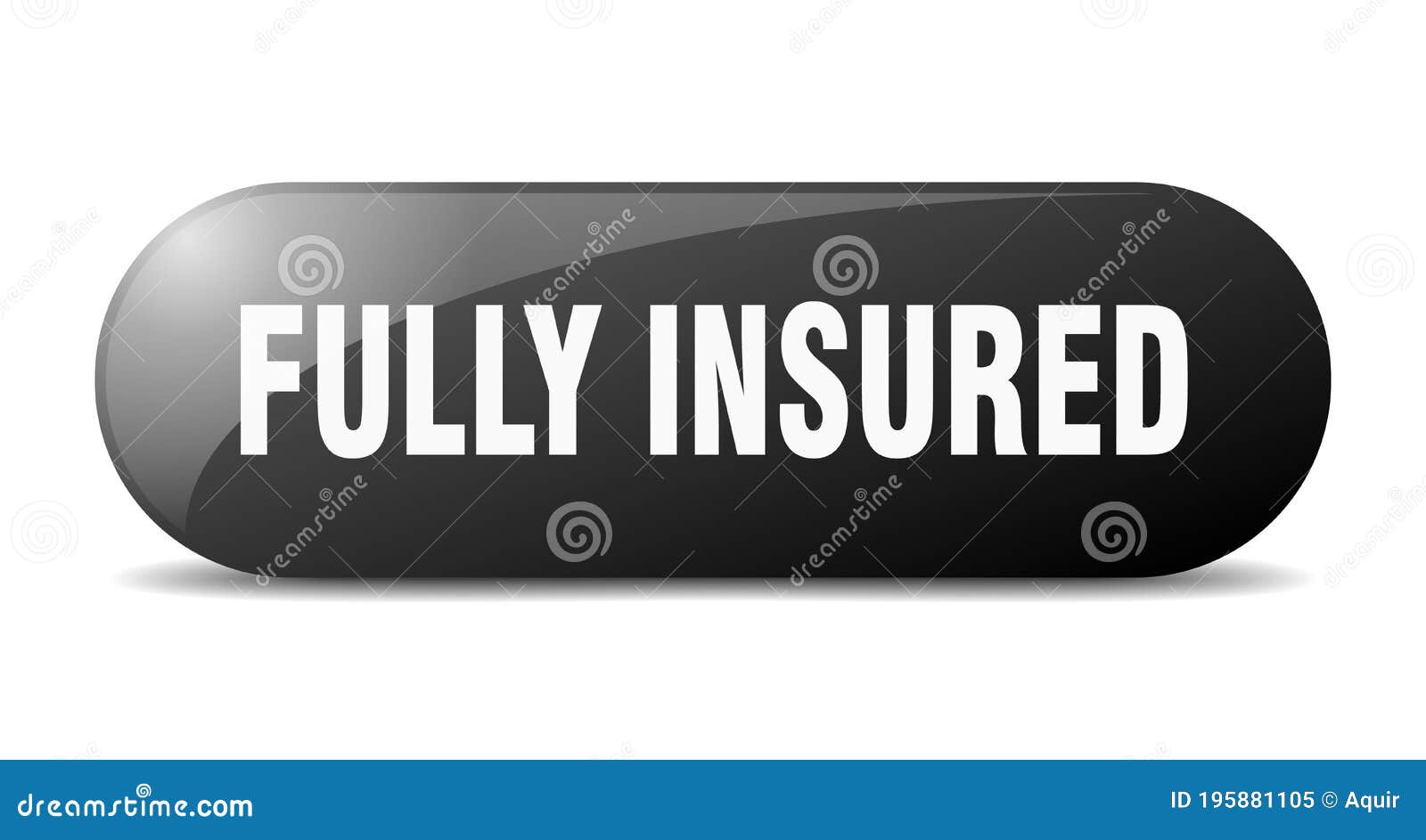 Fully Insured Button. Fully Insured Sign. Key. Push Button Stock Vector ...