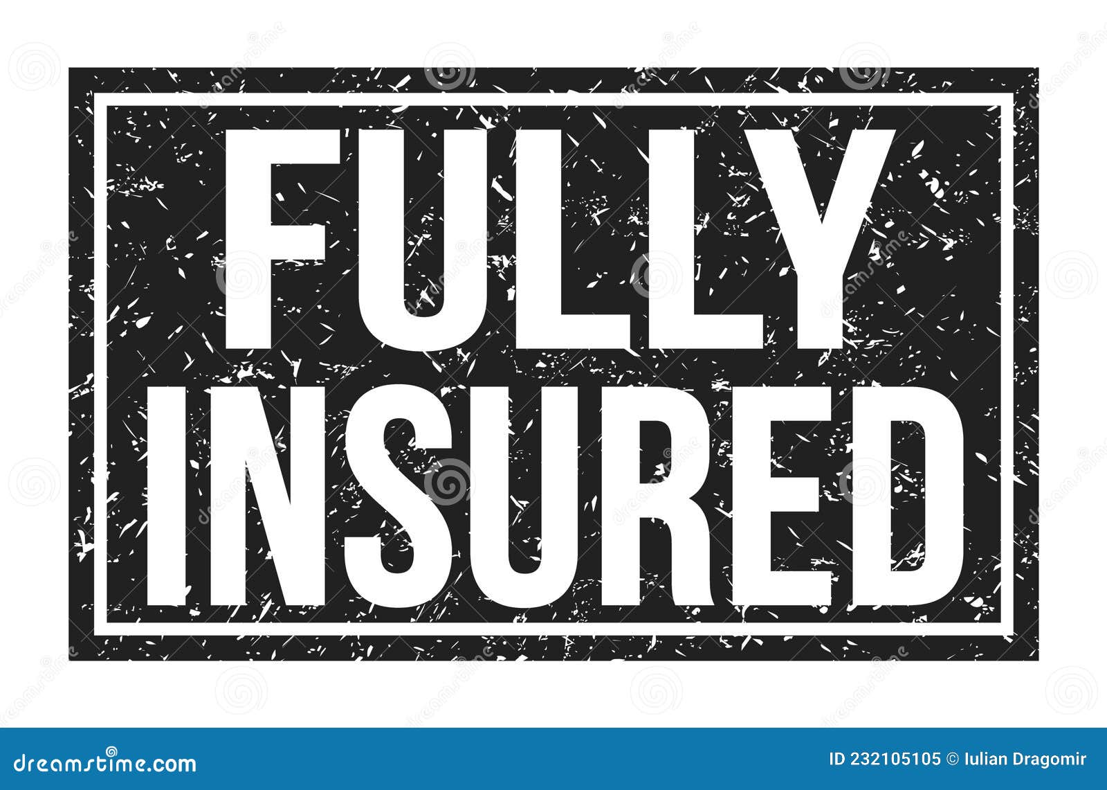 FULLY INSURED, Words on Black Rectangle Stamp Sign Stock Illustration ...