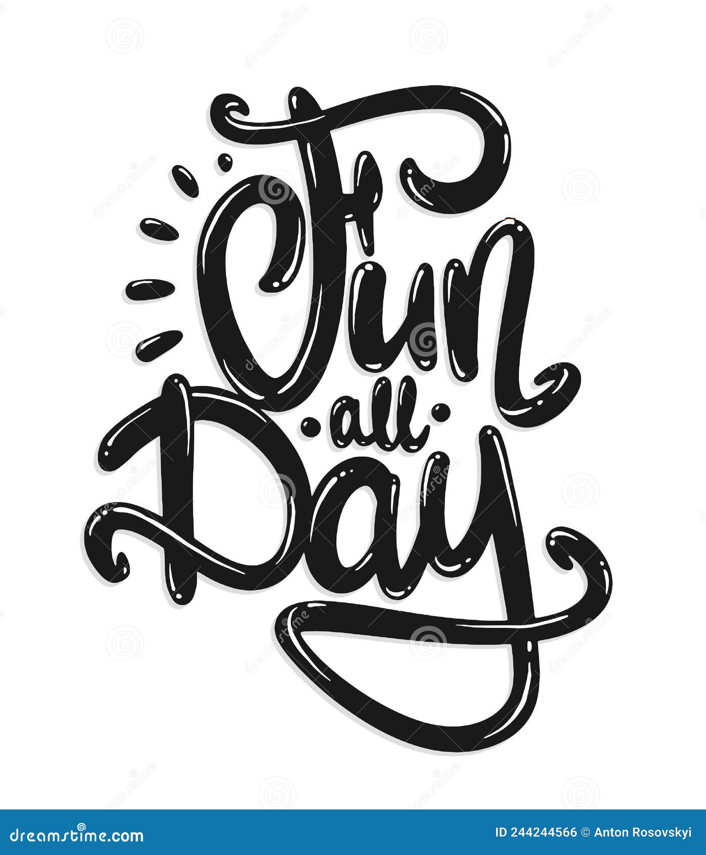 Fun All Day Lettering Vector Illustration T-shirt Stock Vector ...