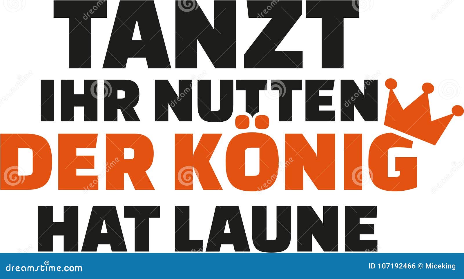 Funny German Saying To Be A King Stock Vector Illustration Of Term German 107192466