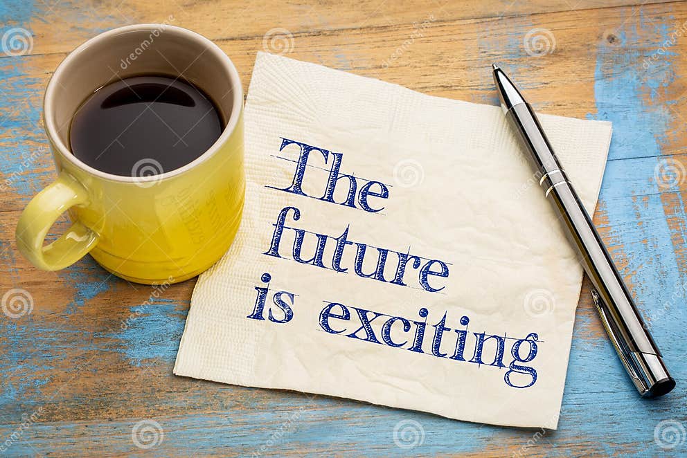 The Future is Exciting - Napkin Stock Image - Image of exciting ...