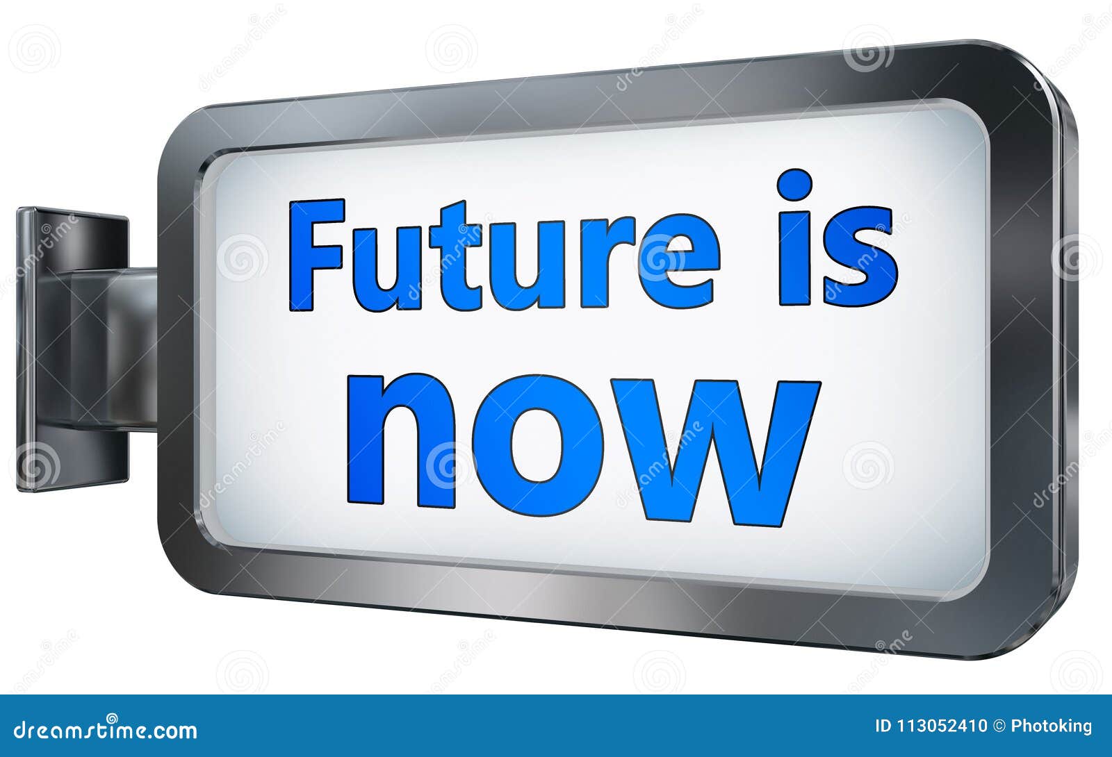 Future is now on billboard stock illustration. Illustration of motion ...