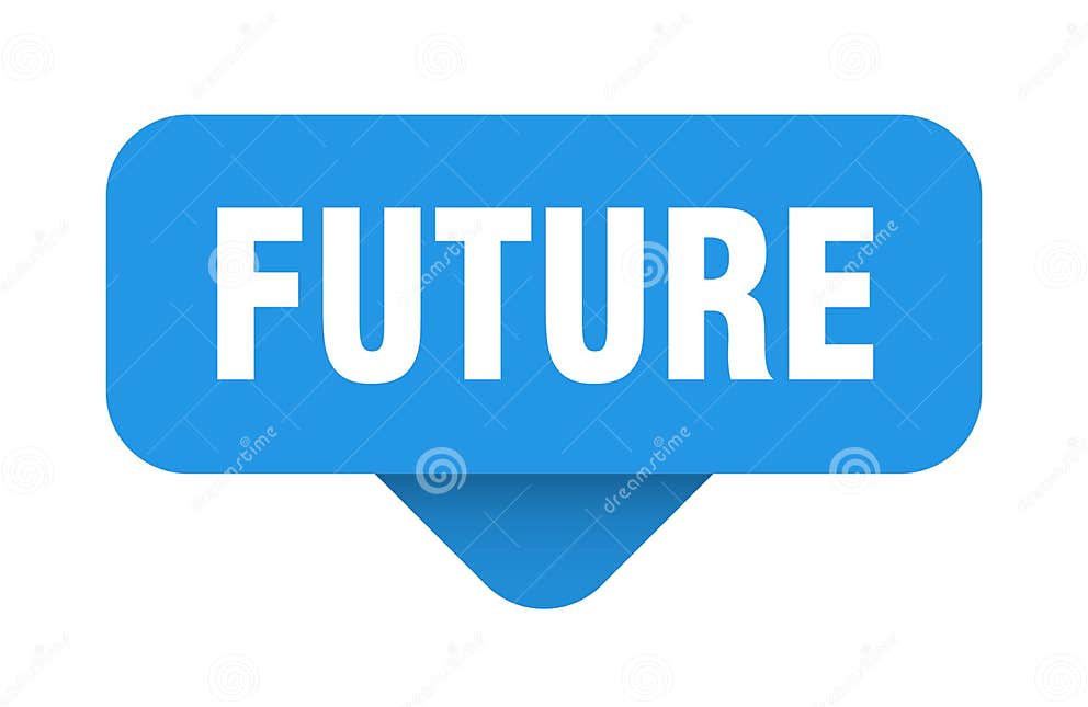 Future Sticker. Future Sign on Transparent Background Stock Vector ...