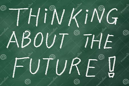 Future Thinking stock photo. Image of changing, chalk - 40162076