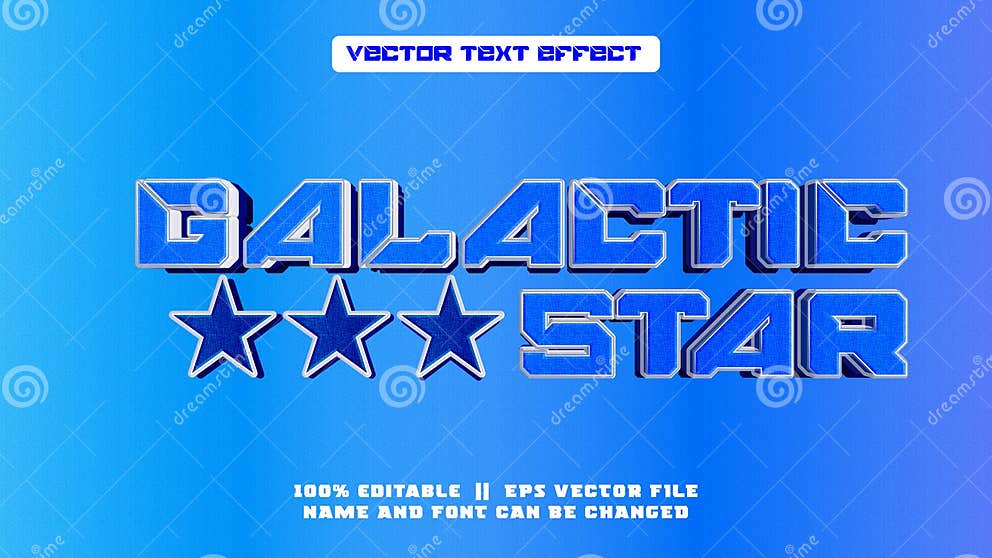Galactic Star 3D Sci-fi Text Effect.Vector EPS 3D Sci-Fi Text Effect ...