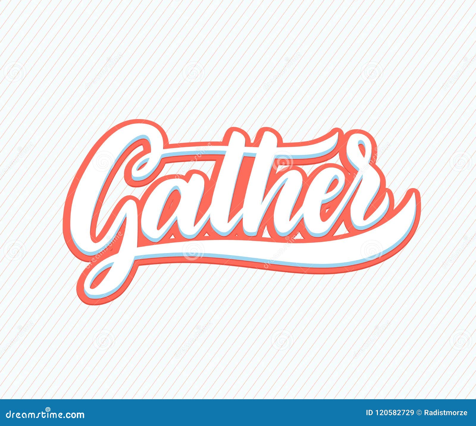 Gather Lettering.Handwriting Inscription Stock Illustration ...
