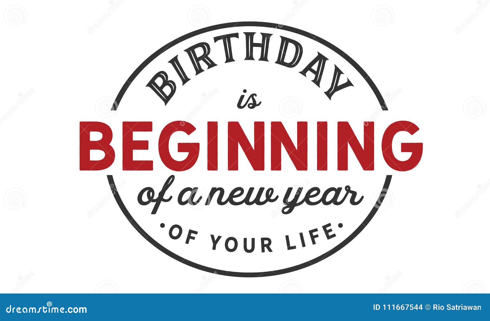 Geburtstag Ist Beginn Eines Neuen Jahres Ihres Lebens Vektor Abbildung ... Geburtstag Ist Beginn Eines Neuen Jahres Ihres Lebens Vektor Abbildung ...