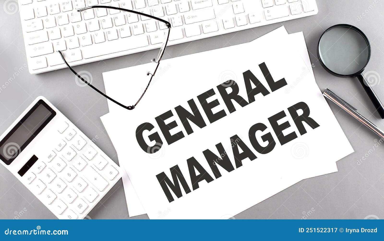 GENERAL MANAGER Text on Paper with Keyboard, Calculator on Grey ...