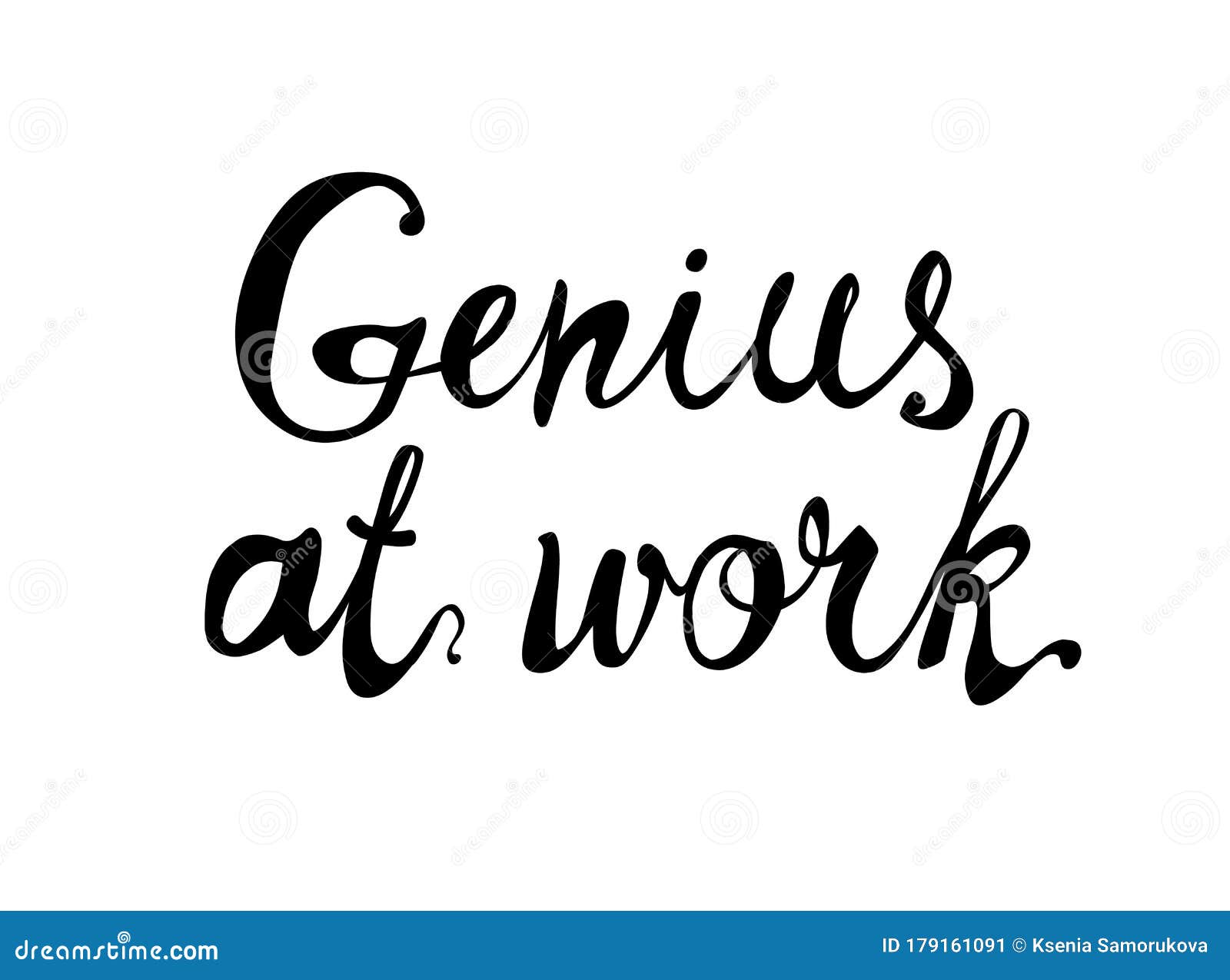 Genius at Work. Vector Calligraphic Letters Stock Vector - Illustration ...