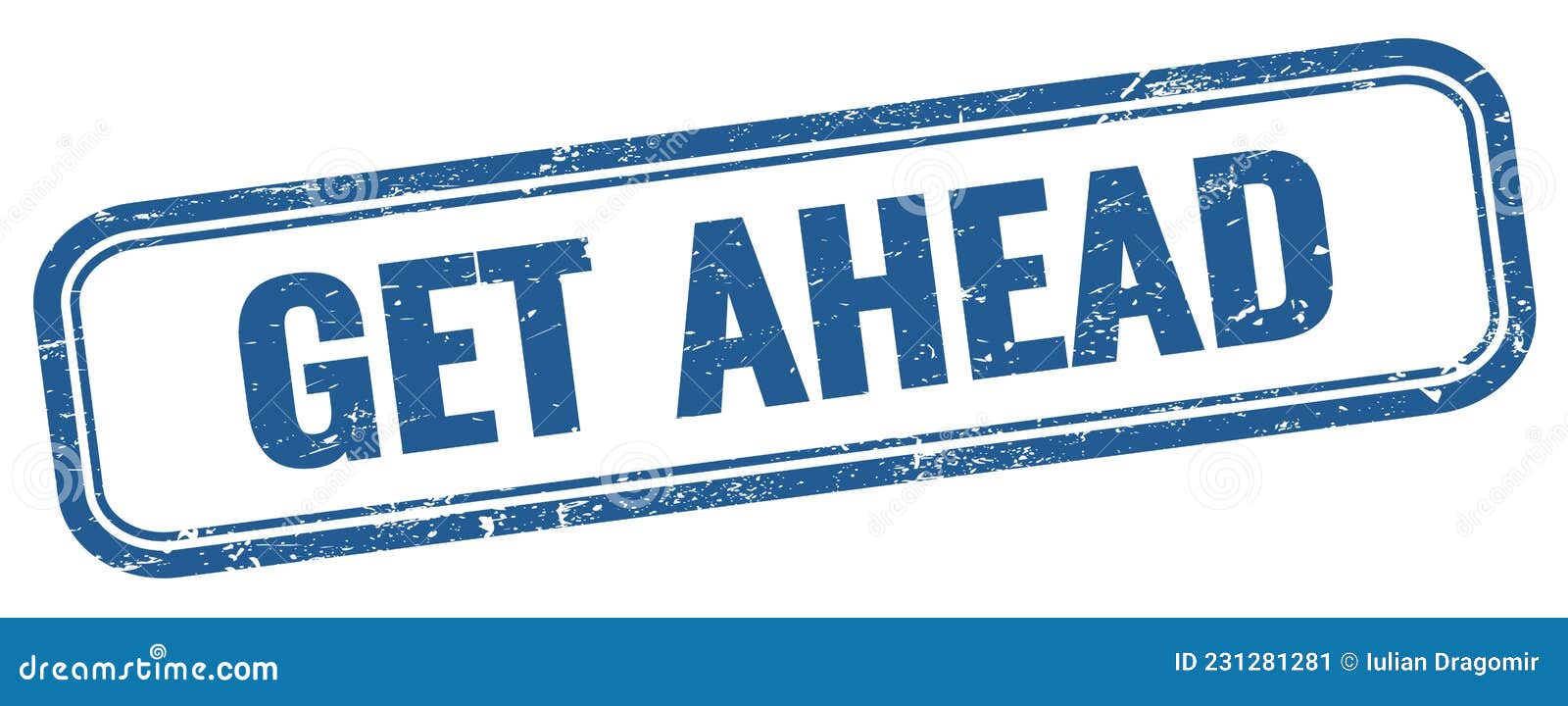 GET AHEAD Text on Blue Grungy Vintage Stamp Stock Illustration ...