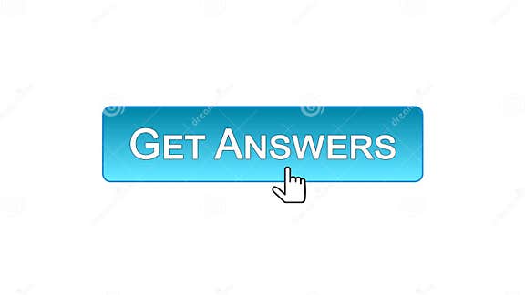 Get Answers Web Interface Button Clicked with Mouse Cursor, Blue Color ...