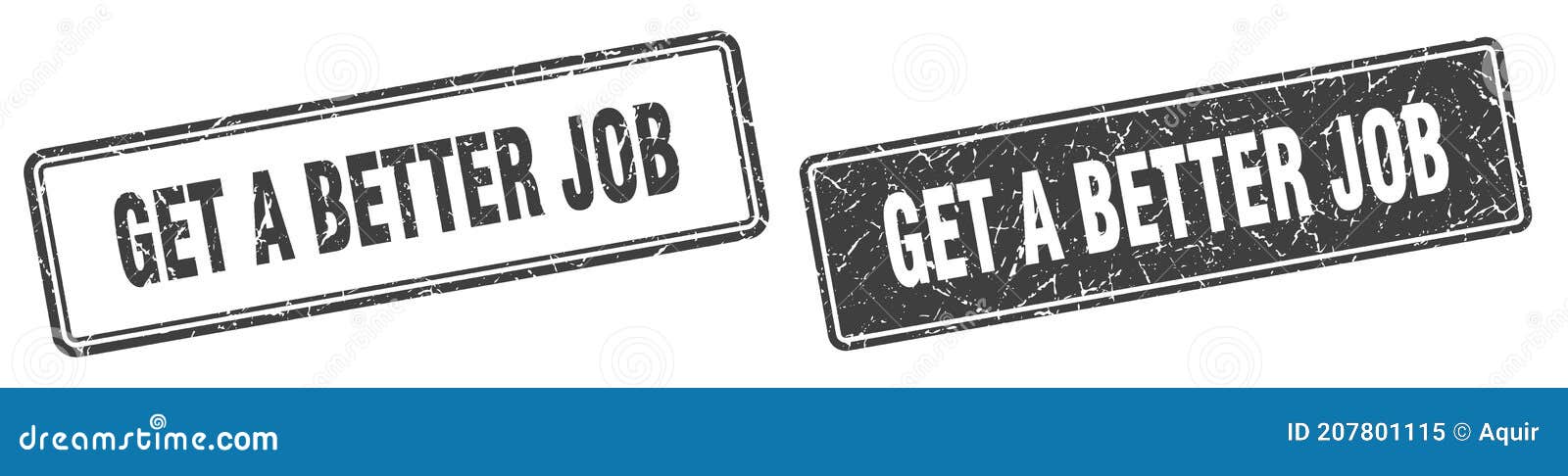 Get a Better Job Stamp Set. Get a Better Job Square Grunge Sign Stock ...