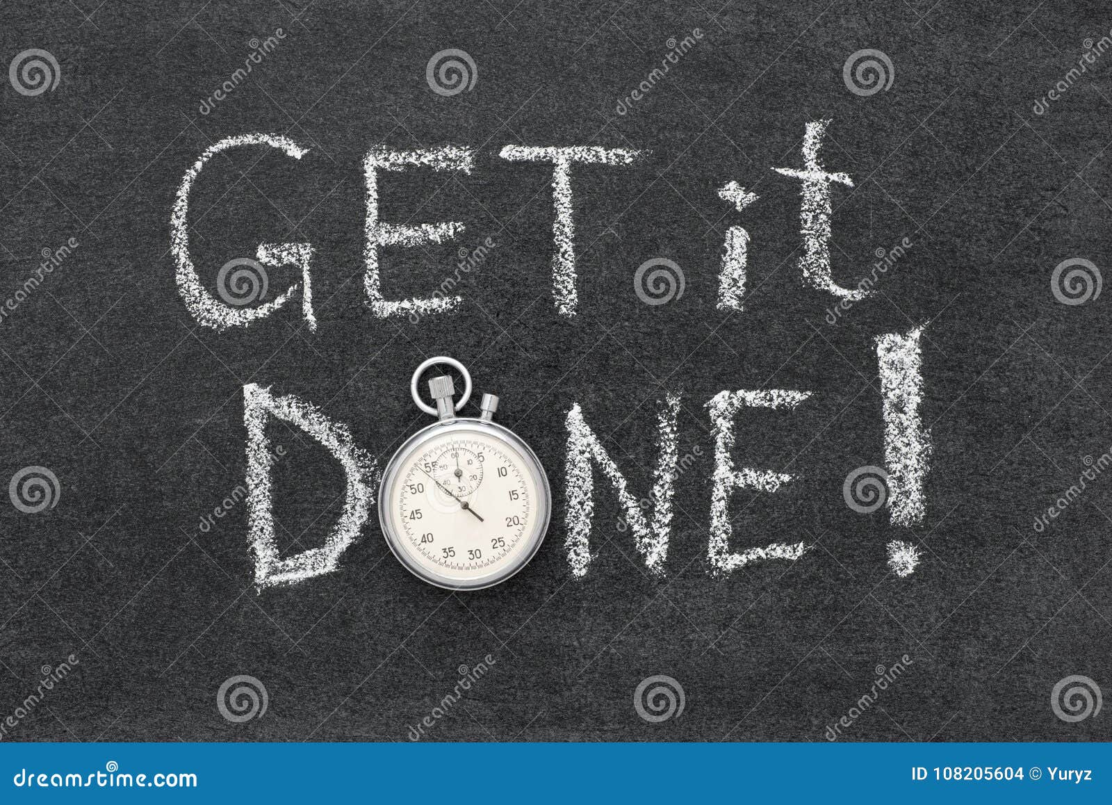 Get it done stock photo. Image of phrase, work, precise - 108205604