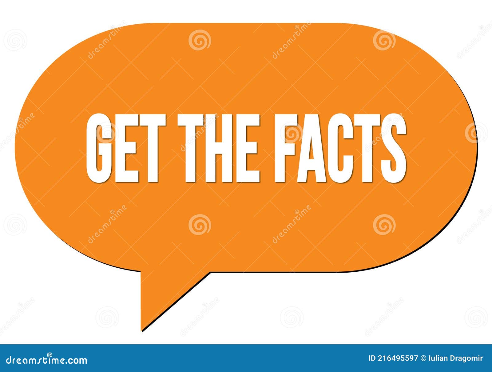 GET the FACTS Text Written in an Orange Speech Bubble Stock ...