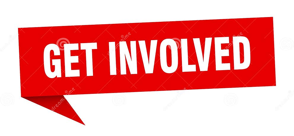 Get Involved Banner. Get Involved Speech Bubble Stock Vector ...