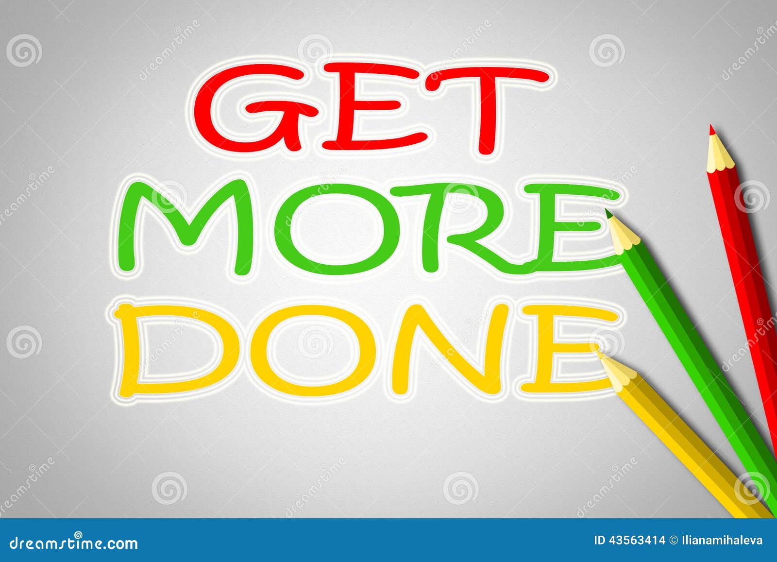 Get More Done Concept stock illustration. Illustration of work - 43563414