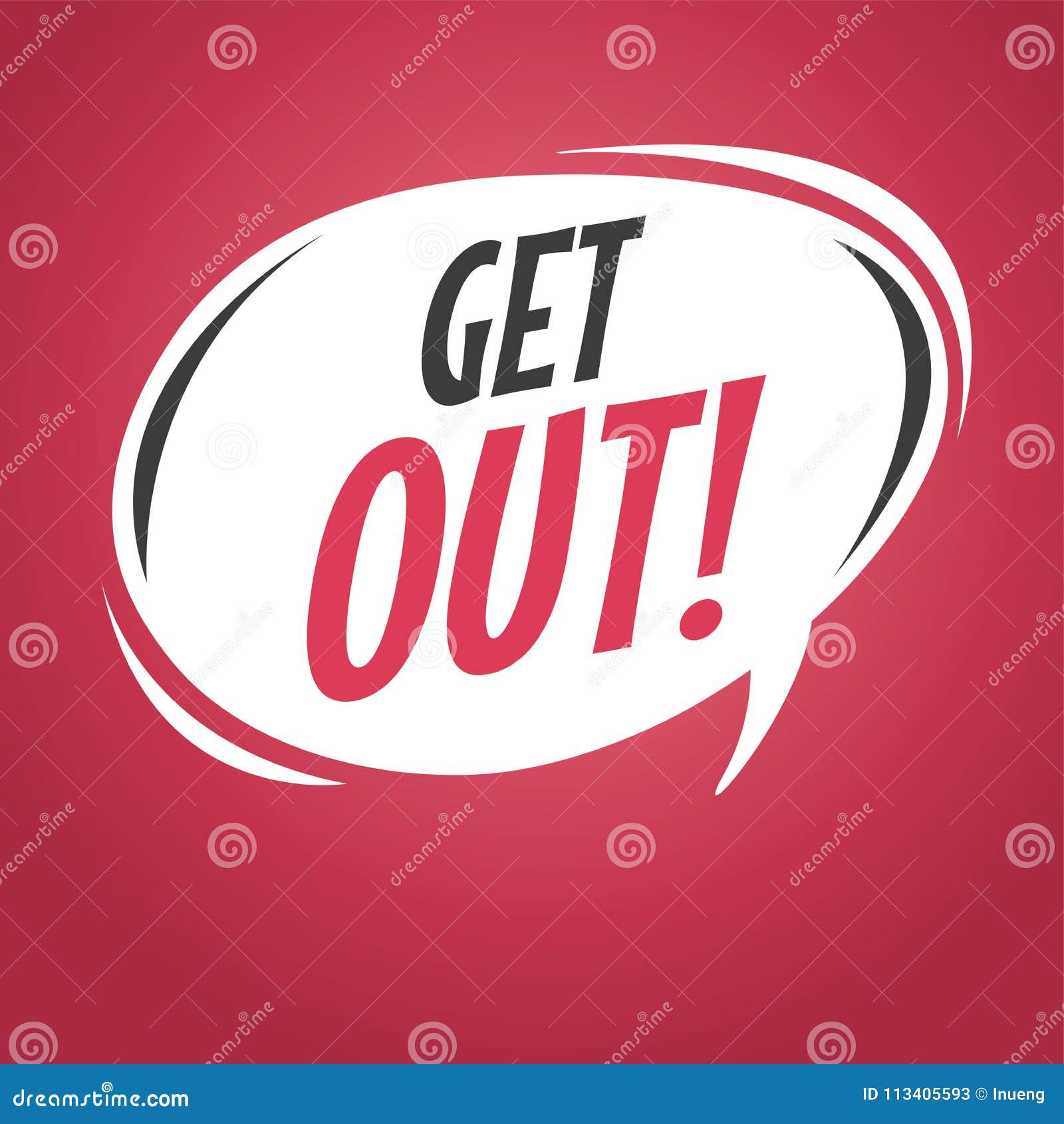 Get Out Cartoon Speech Bubble. Stock Vector - Illustration of mood ...