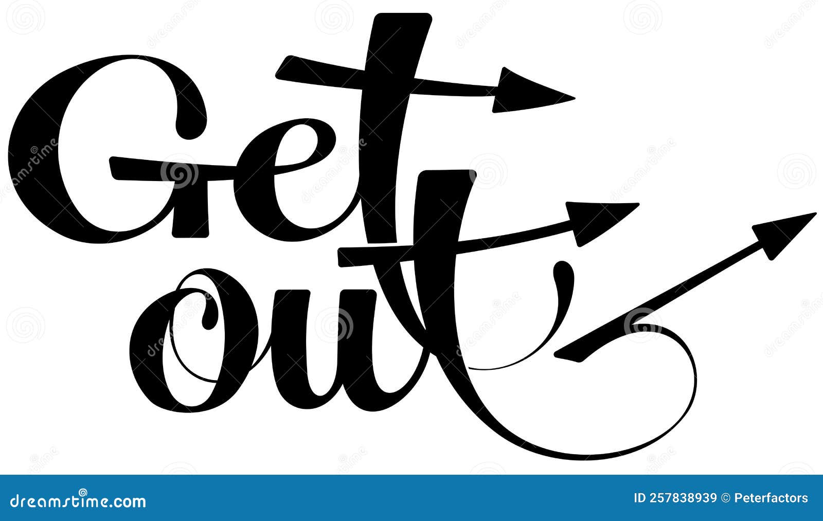 Get Out - Custom Calligraphy Text Stock Vector - Illustration of swirl ...