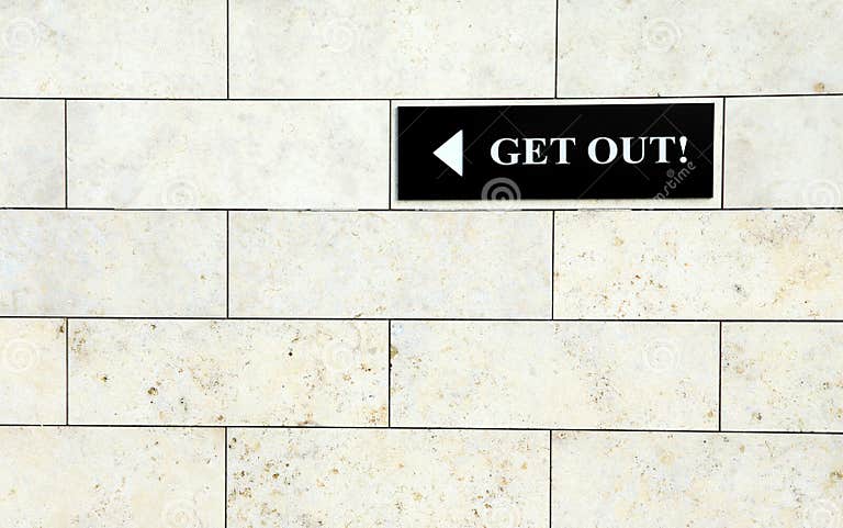 Get out sign stock image. Image of pointer, wall, demand - 16857903