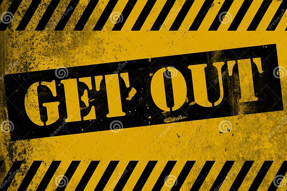 Get Out Sign Yellow with Stripes Stock Illustration - Illustration of ...