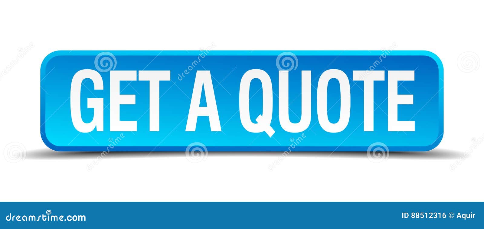 Get a Quote Blue 3d Realistic Square Button Stock Vector - Illustration ...