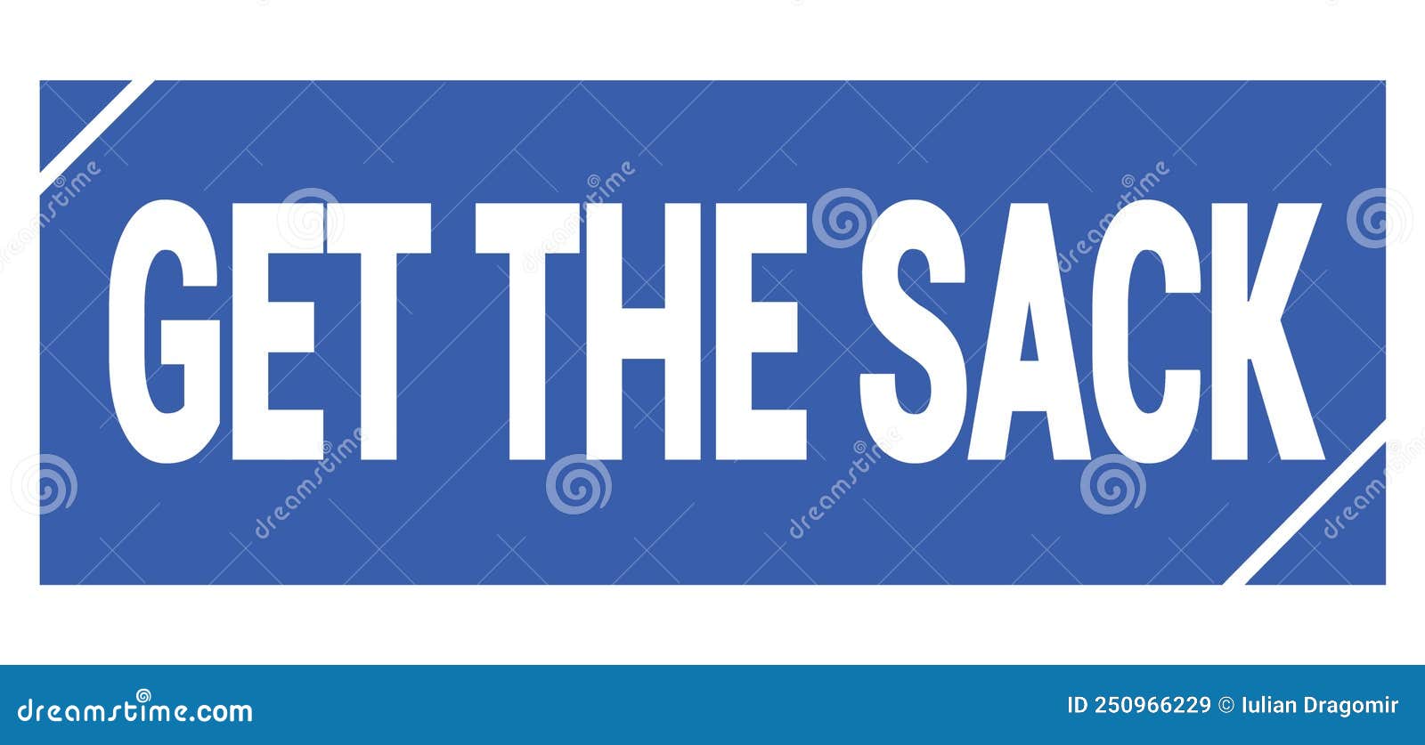 GET the SACK Text Written on Blue Stamp Sign Stock Illustration ...